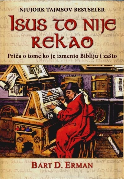 Isus to nije rekao - Bart D. Erman