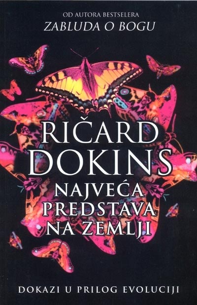 Najveća predstava na zemlji - Ričard Dokins