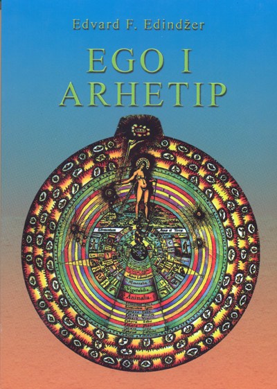 Ego i arhetip - Edvard F. Edindžer