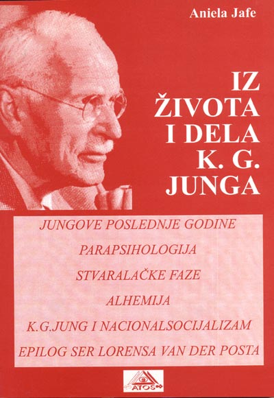 Iz života i dela K. G. Junga - Anijela Jafe