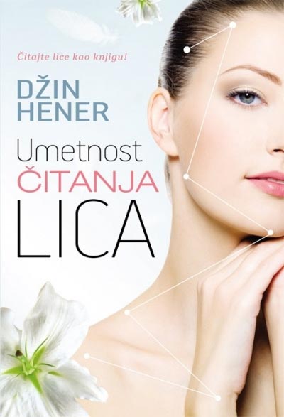 Umetnost čitanja lica - Džin Hener