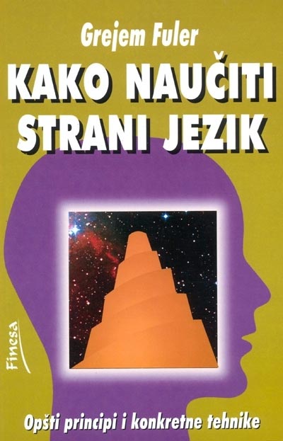 Kako naučiti strani jezik - Grejem Fuler