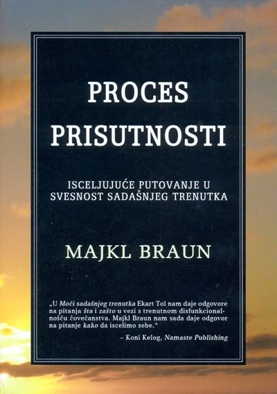 Proces prisutnosti - Majkl Braun