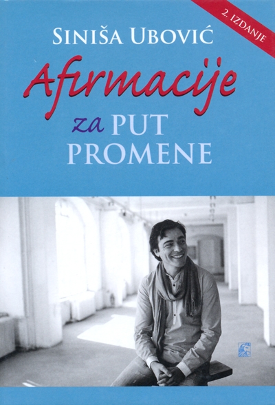 Afirmacije za put promene - Siniša Ubović