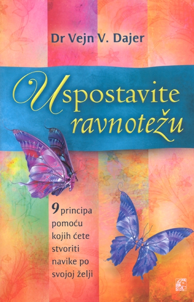 Uspostavite Ravnotežu - Dr Vejn Dajer