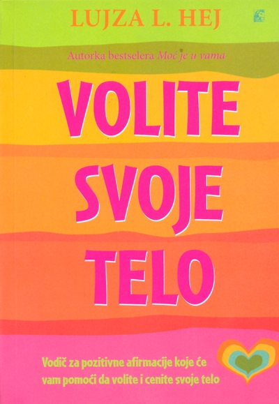 Volite svoje telo - Lujza Hej