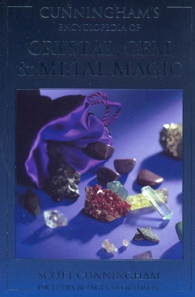 Encyclopedia of Crystal, Gem & Metal - Scott Cunningham