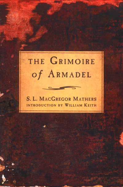 Grimoire of Armadel - S. L. Macgregor Mathers