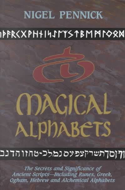 Magical Alphabets - Nigel Pennick