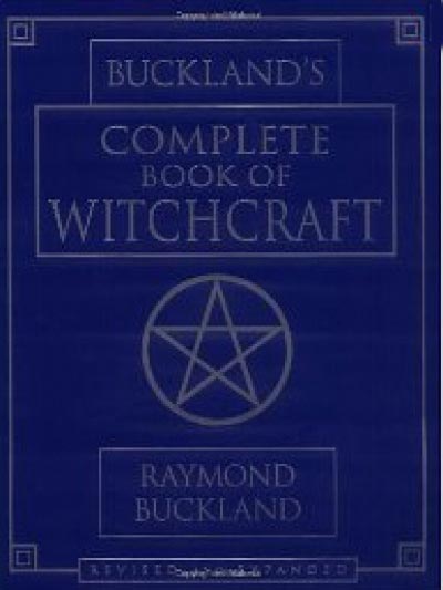 The Complete Book of Witchcraft - Raymond Buckland