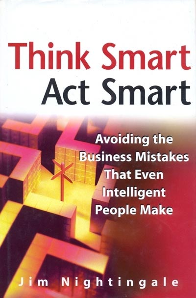 Think Smart, Act Smart - Jim Nightingale