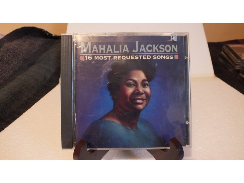 Mahalia Jackson 16 Most requested songs