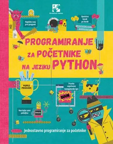 PROGRAMIRANJE ZA POČETNIKE NA JEZIKU PYTHON