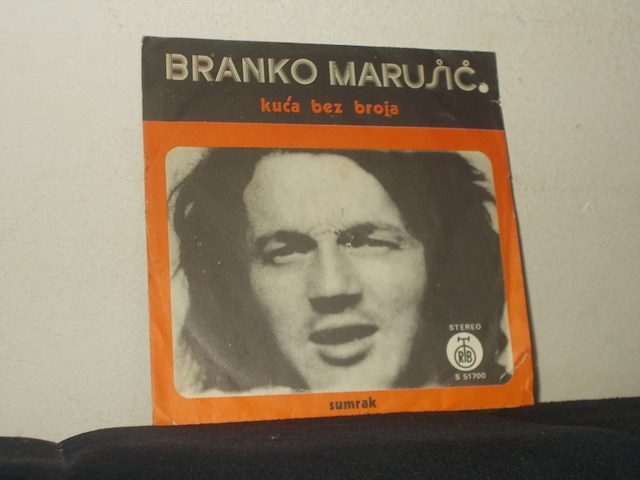 Branko Marušić ‎– Kuća Bez Broja / Sumrak