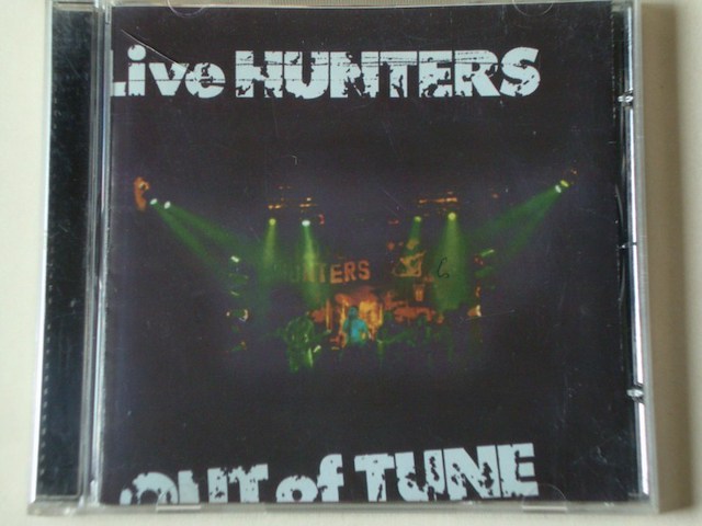 Love Hunters - Live Hunters - Out Of Tune