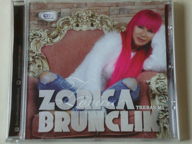 Zorica Brunclik - Trebaš Mi