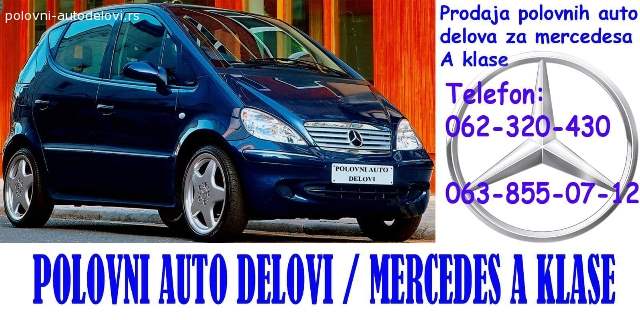 Mercedes A klasa W168 delovi