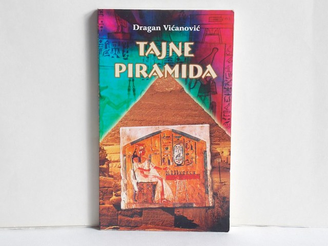 TAJNE PIRAMIDA Dragan Vićanović