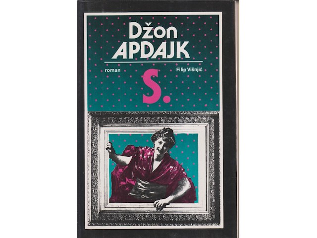 DŽON APDAJK / S. - odličnOOO