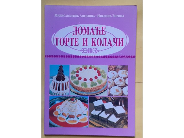 Domaće torte i kolači  Milisavljević i Nikolić