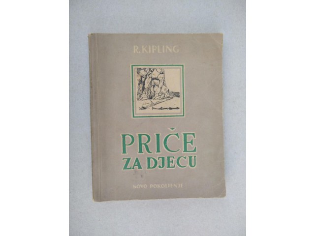 Priče Za Djecu - Radjard Kipling 1950. god