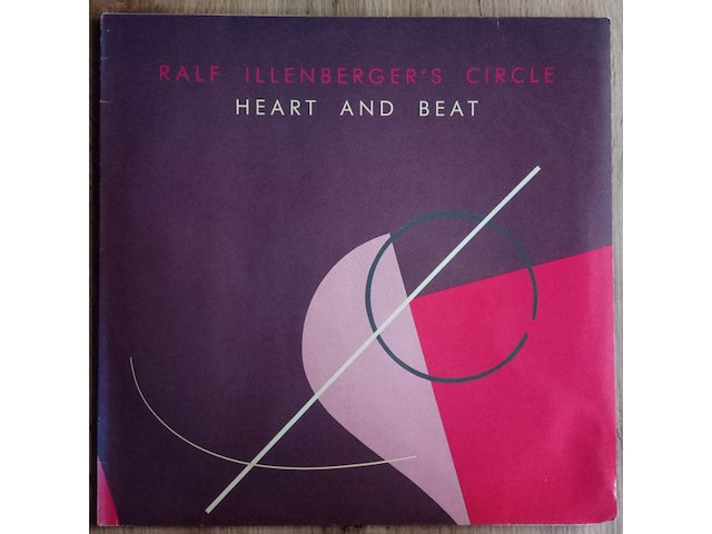 Ralf Illenberger`s Circle ‎– Heart And Beat