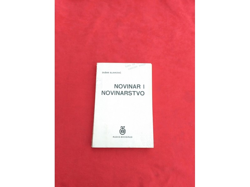 Novinar i novinarstvo Dušan Slavković