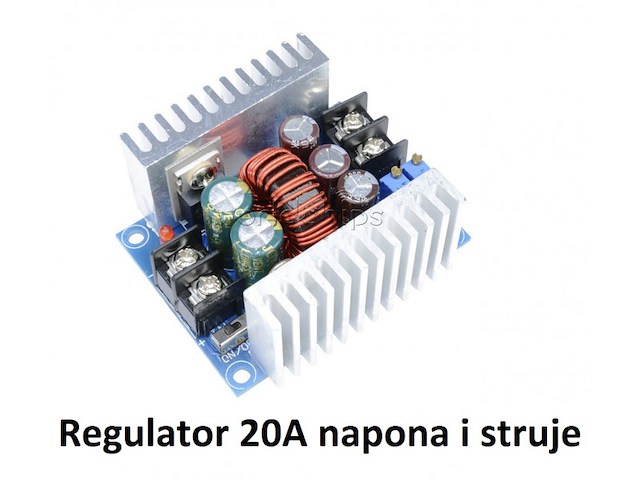 Regulator napona i struje - 20A DC-DC - step down