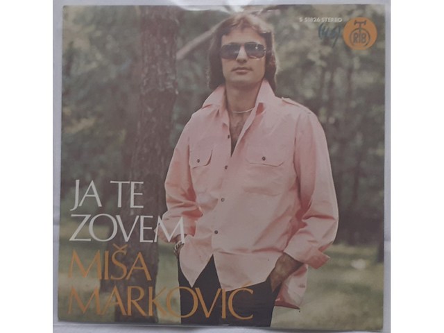 MISA  MARKOVIC  -  JA  TE  ZOVEM