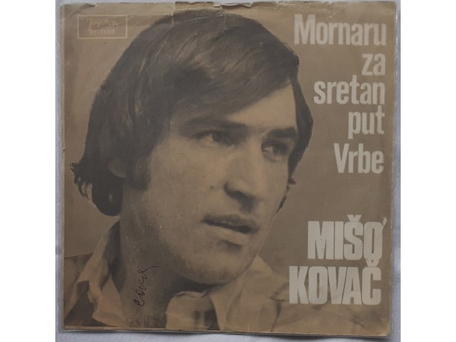MISO  KOVAC  -  MORNARU  ZA  SRETAN  PUT