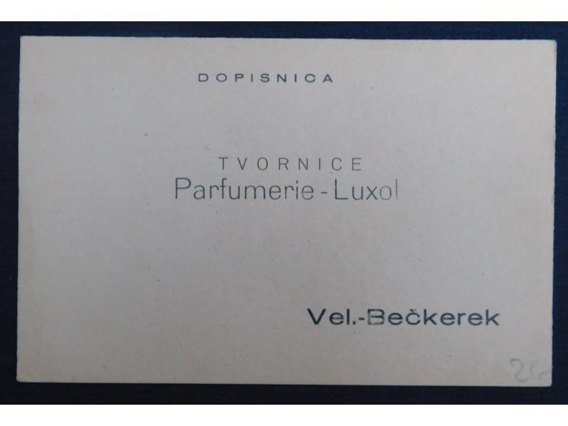 Dopisnica Tvornice Parfumerie-Luxol - V.Bečkerek, retko