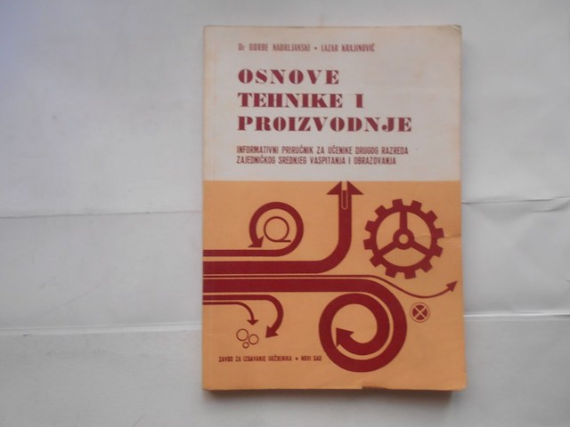 Osnove tehnike i proizvodnje za 2.r sš, Đ.Nadrljanski