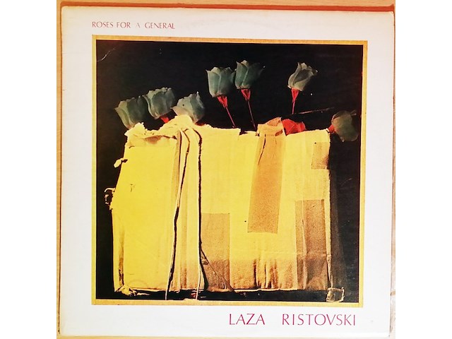 LP LAZA RISTOVSKI - Roses For A General (1984) odlična