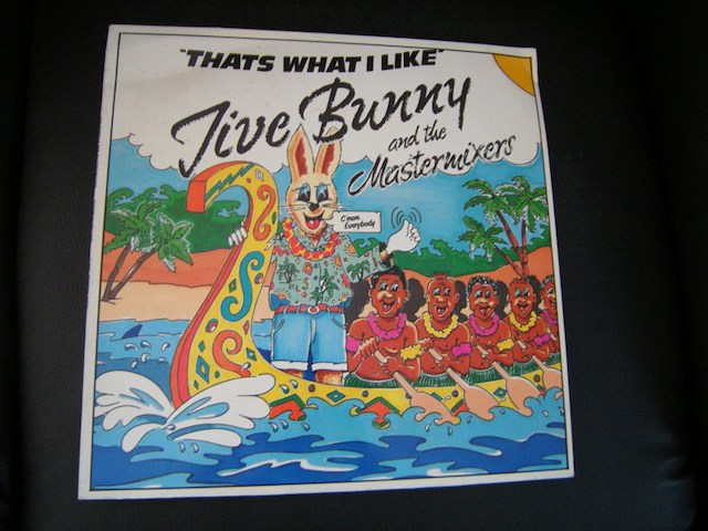 LP - JIVE BUNNY AND THE MASTERMIXERS - THAT WHAT I LIKE