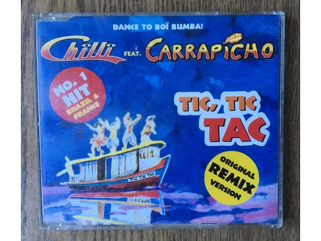 CHILLI feat. CARRAPICHO -  Tic, Tic Tac CDS