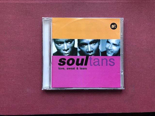 Soultans - LoVE, SWEAT &;;;;;; TEARS   1997