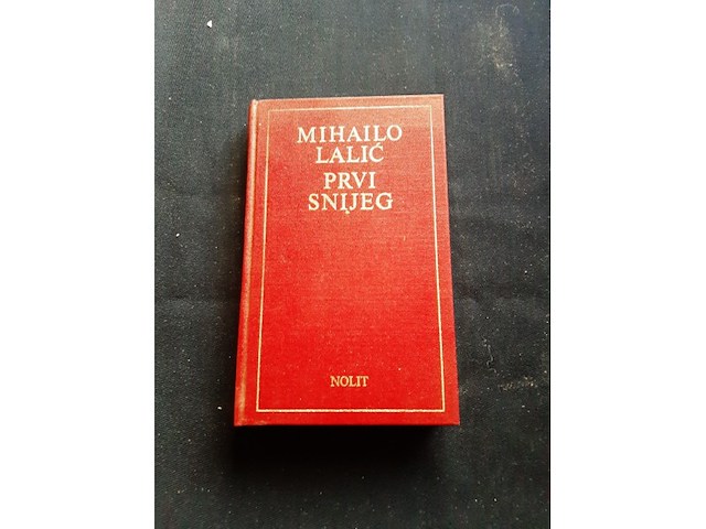 Mihailo Lalić Prvi snijeg
