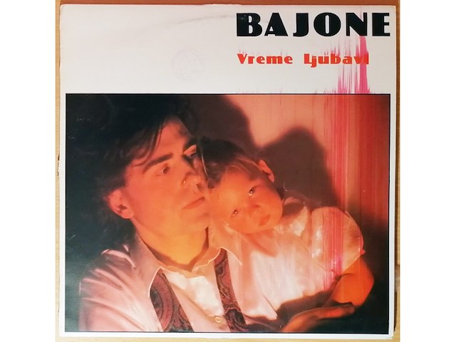 LP BAJONE - Vreme ljubavi (1991) ODLIČNA, NM/VG+