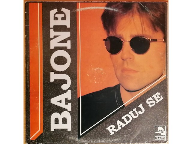 LP BAJONE - Raduj se (1995) ODLIČNA