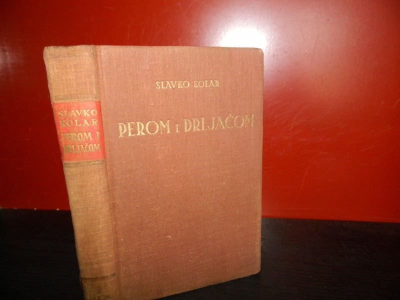Perom i drljačom, Slavko Kolar