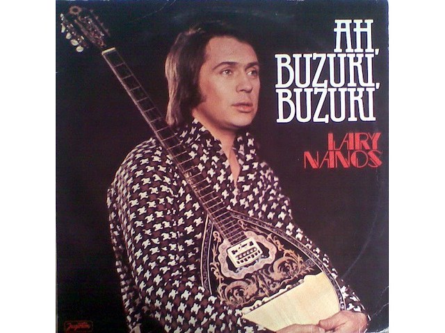 LARI NANOS - Ah, buzuki, buzuki