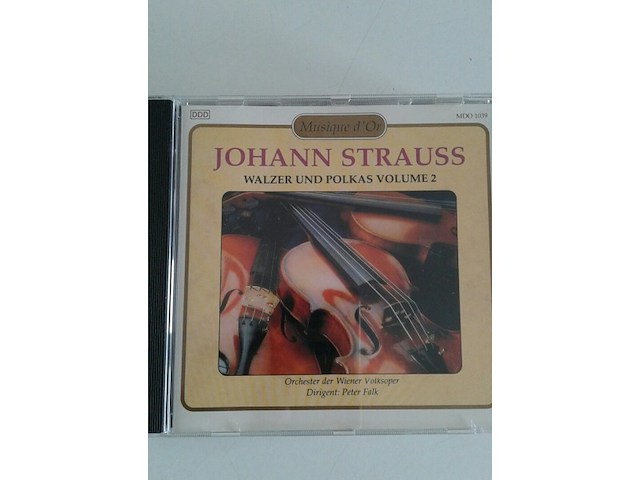 CD JOHANN STRAUSS: WALZER UND POLKAS VOLUME  2