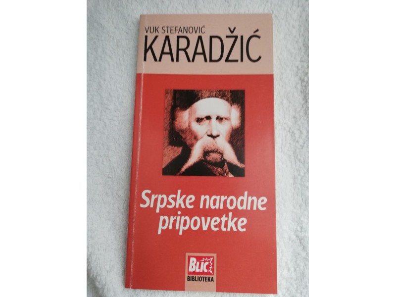 Vuk Stefanović Karadžić Srpske narodne pripovetke