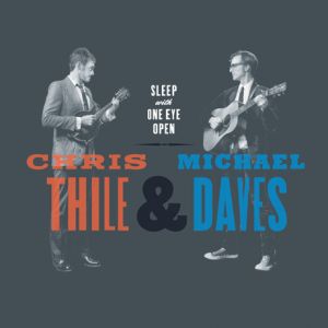 Chris Thile & Michael Daves