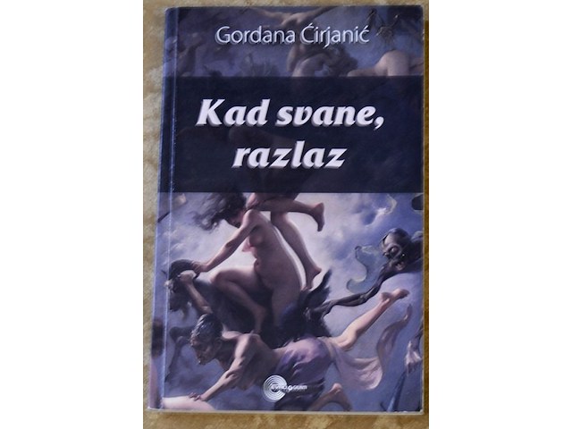 Gordana Ćirjanić - Kad svane, razlaz