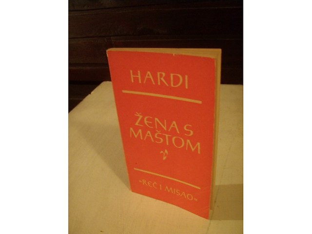 Tomas Hardi - Zena s mastom