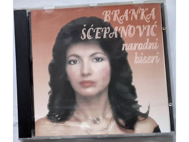 BRANKA  SCEPANOVIC  -  NARODNI  BISERI