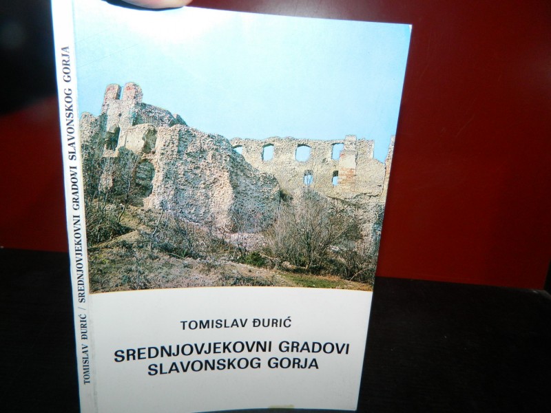 Srednjovjekovni gradovi Slavonskog Gorja