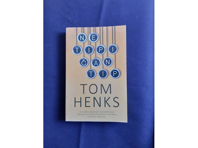 Tom Henks Netipičan tip
