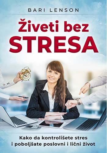 Živeti bez stresa – Bari Lenson